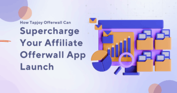 What is Tapjoy Offerwall? Complete Guide for Affiliates